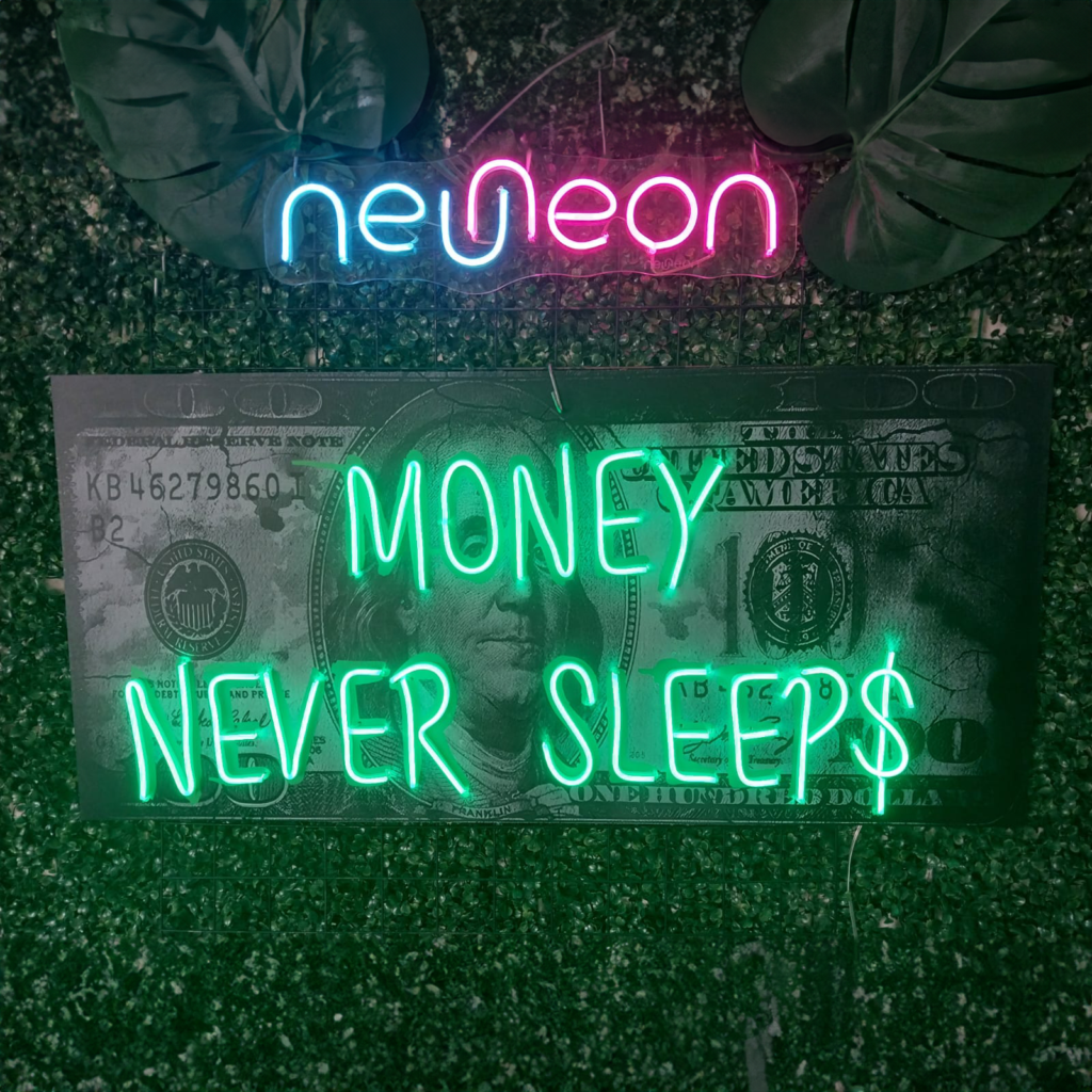Money Never Sleep$ Tablo Neon Led Tabela - NeuNeon